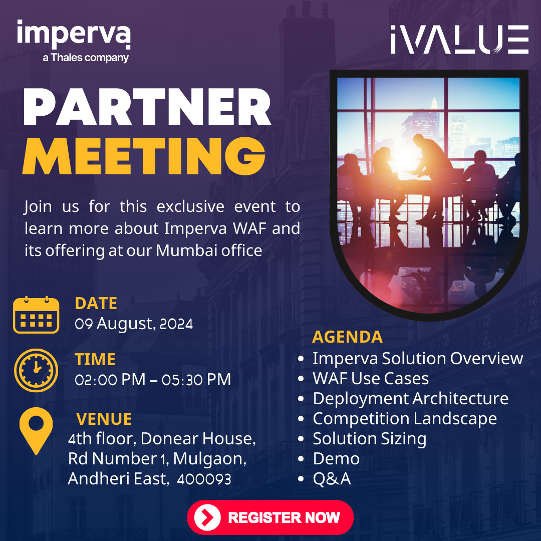 Imperva Partner Enablement Session - Mumbai - iValue India