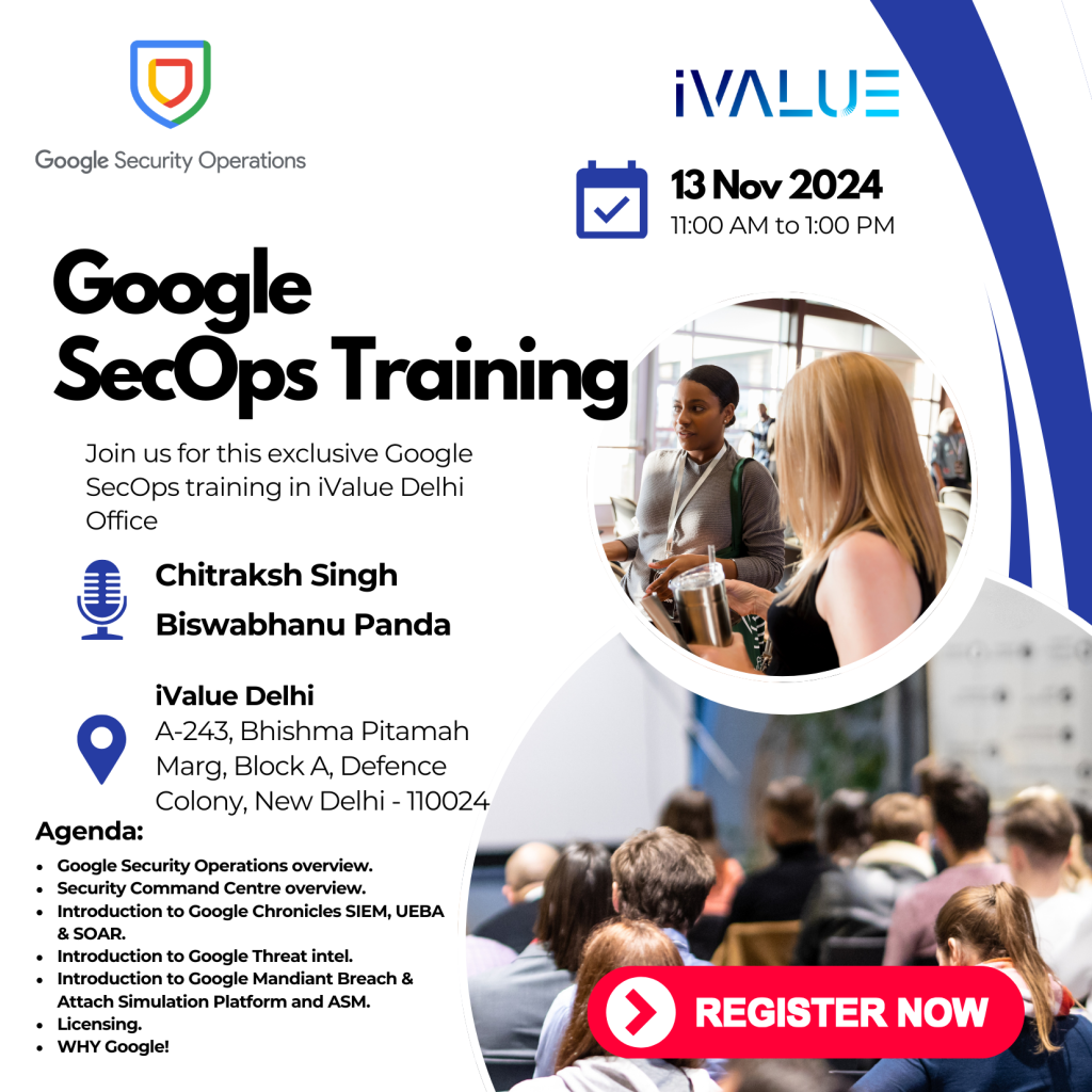 Google SecOps Training - Delhi - iValue India