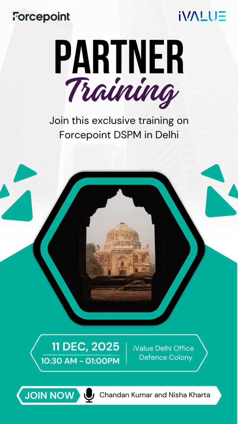 Forcepoint Partner Training _ Delhi - iValue India